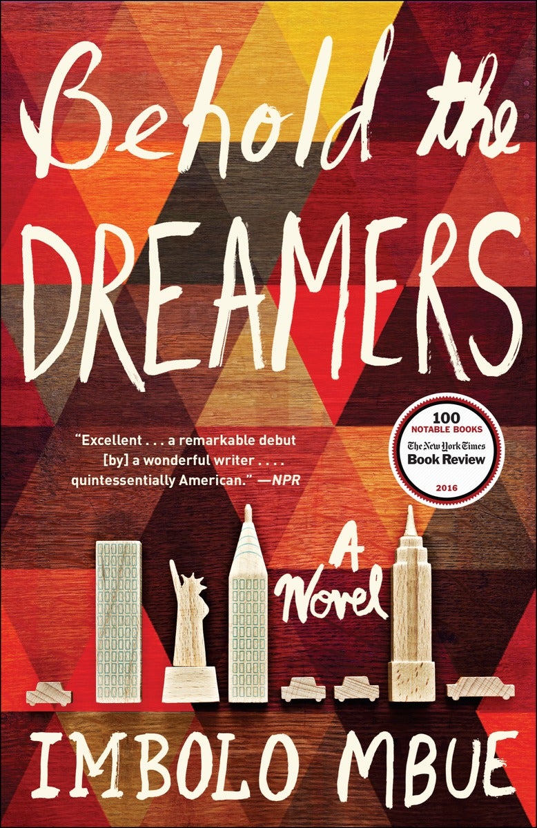 BEHOLD THE DREAMERS Author Imbolo Mbue on College and the Immigrant ...