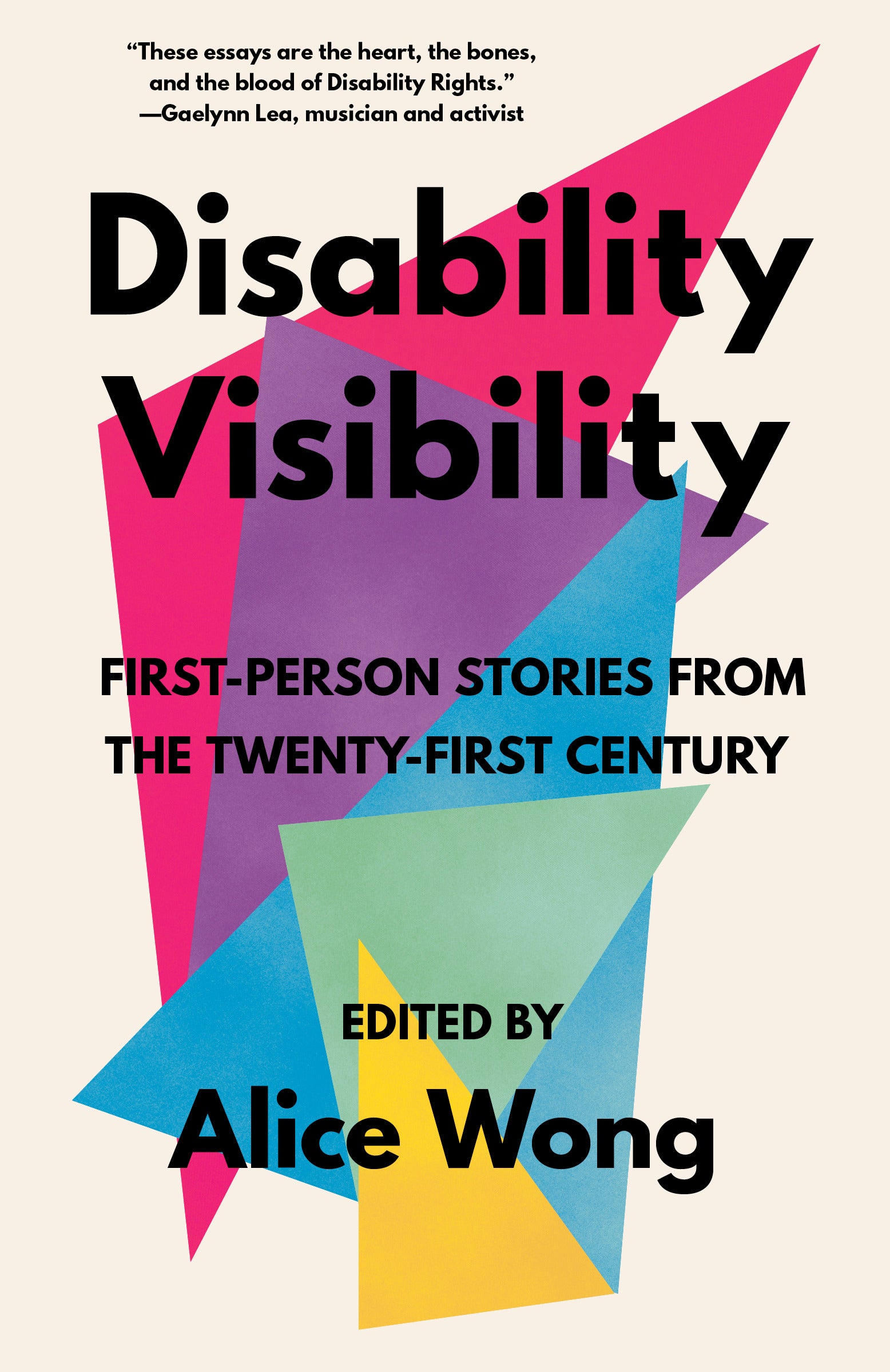 DISABILITY VISIBILITY is an urgent collection of contemporary essays by ...